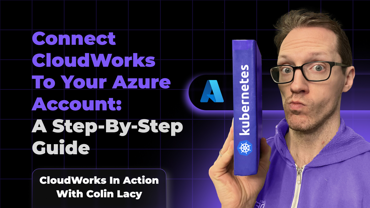 Connect CloudWorks to Your Azure Account: A Step-by-Step Guide | taikun.cloud